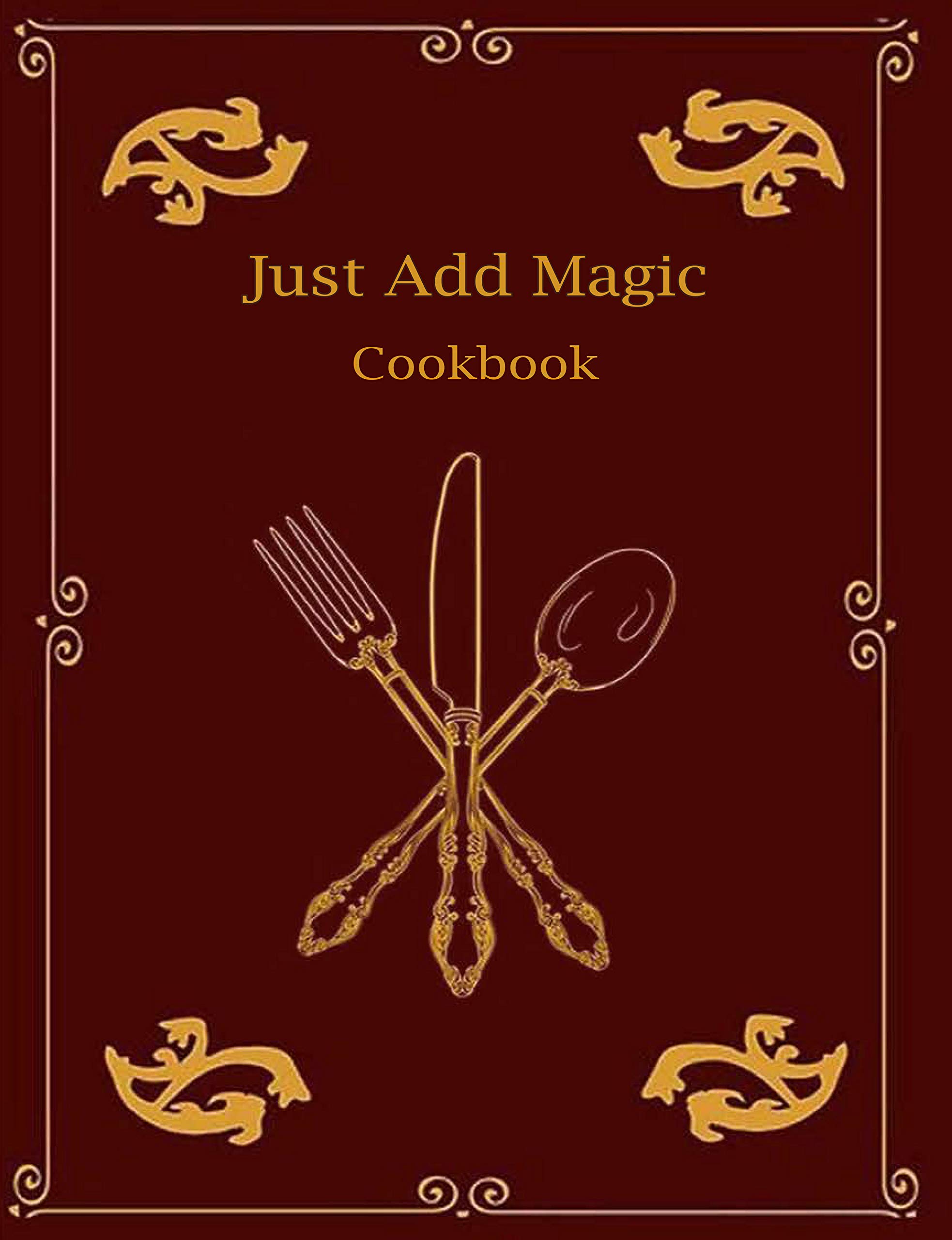 Just Add Magic Cookbook: with Recipes and Riddles Book by Unknown ...