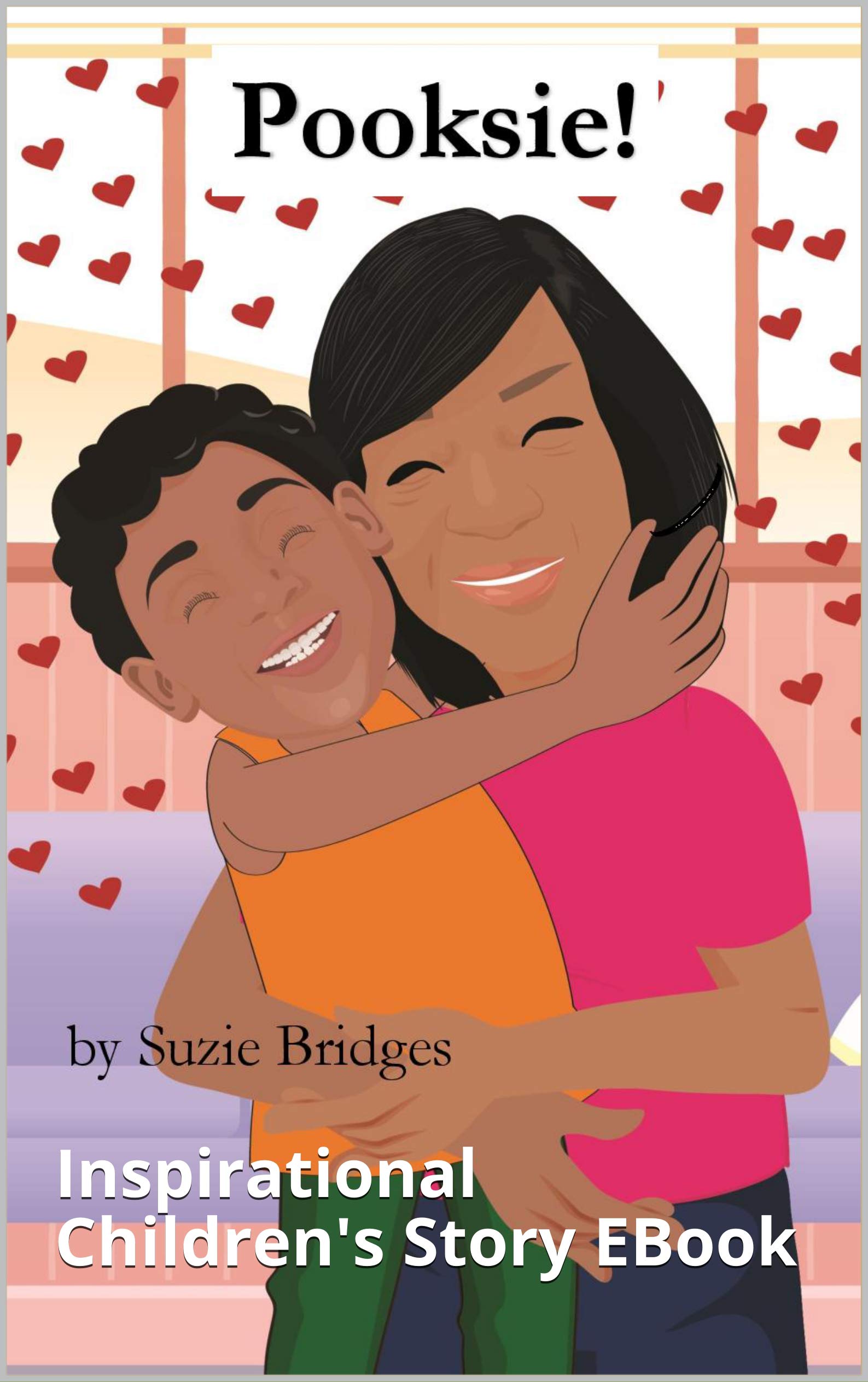 Pooksie! : Inspirational Children's Story EBook by Suzie Bridges ...