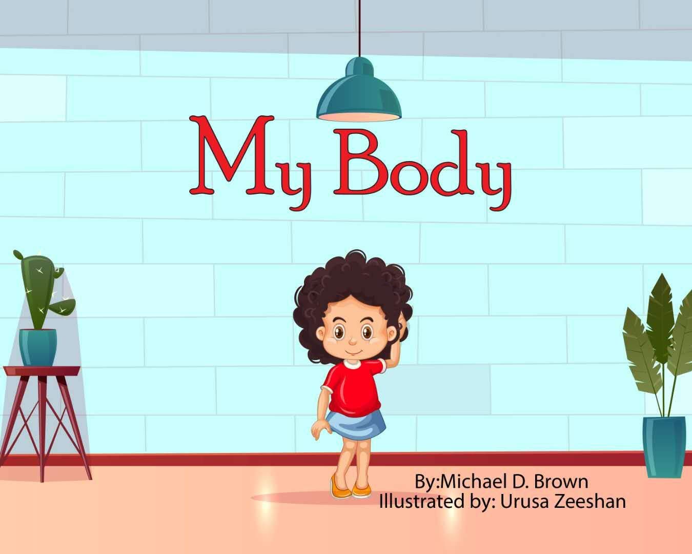 My Body by Michael Brown | Goodreads