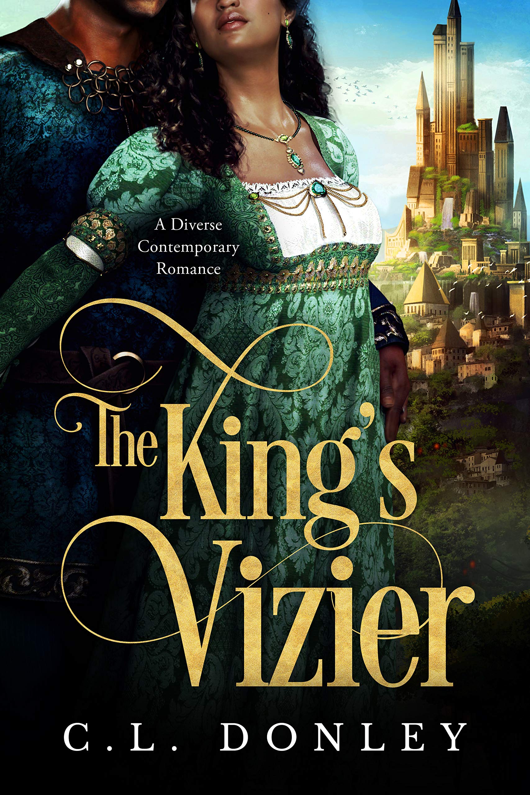 The King's Vizier: A Diverse Contemporary Romance by C.L. Donley ...