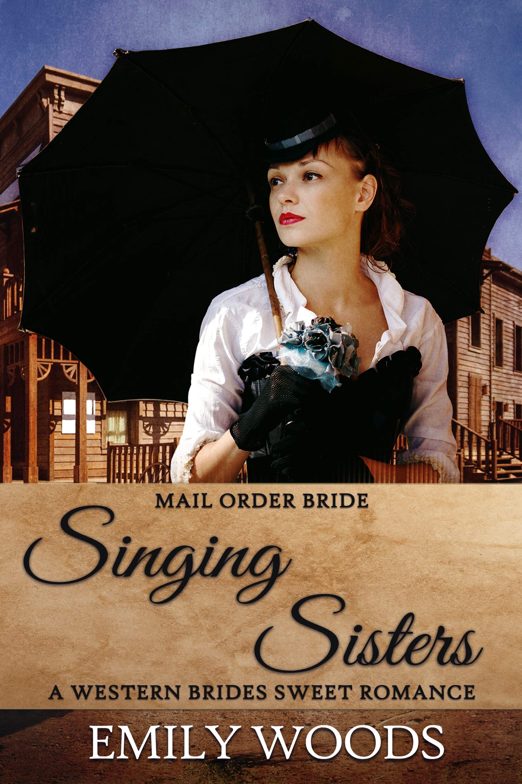 Singing Sisters (Western Brides Sweet Romance Book 10) by Emily Woods ...
