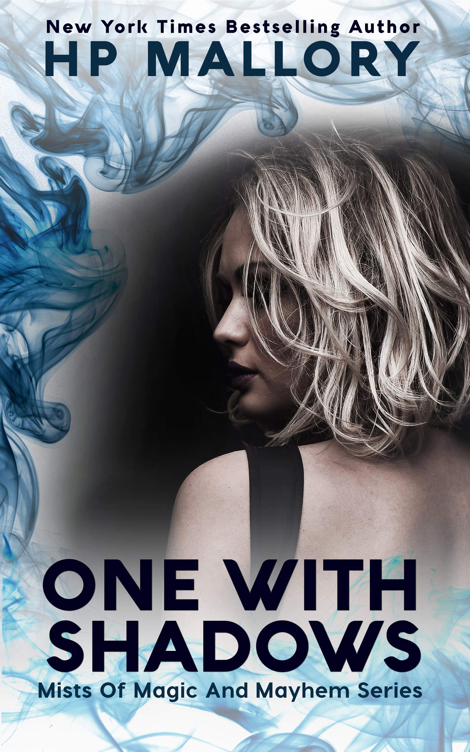 One With Shadows (Underworld, #21) by H.P. Mallory | Goodreads