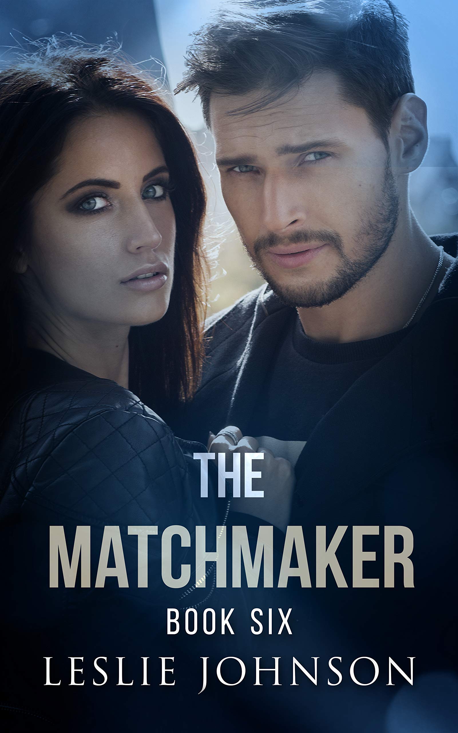 The Matchmaker #6 by Leslie Johnson | Goodreads