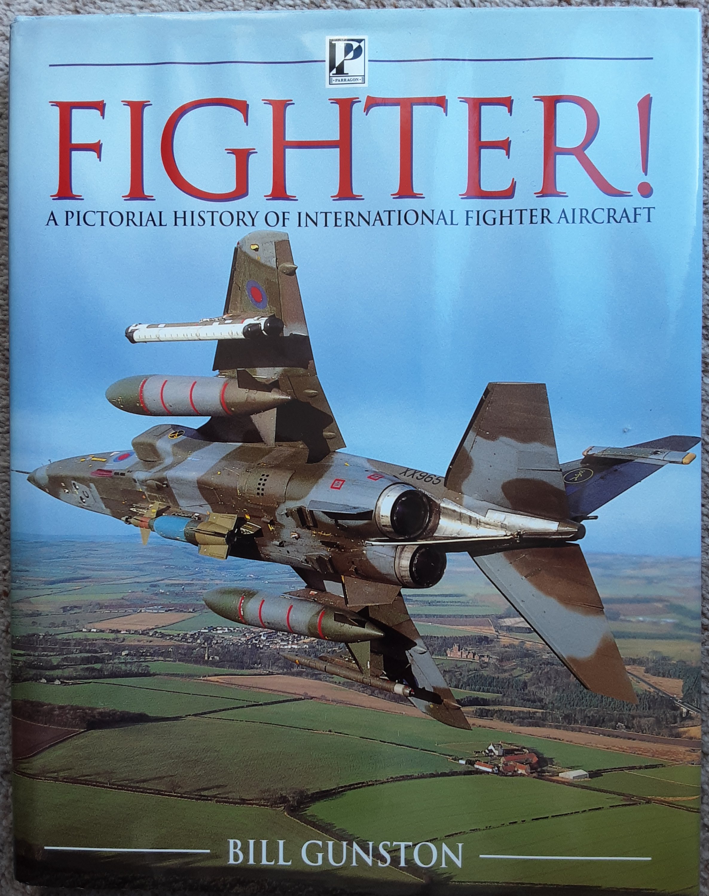 Fighter! A Pictorial History of International Fighter Aircraft by Bill ...