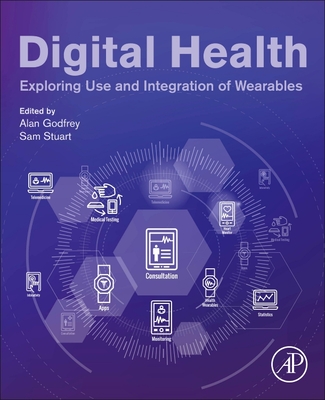 Digital Health: Exploring Use and Integration of Wearables by Alan ...
