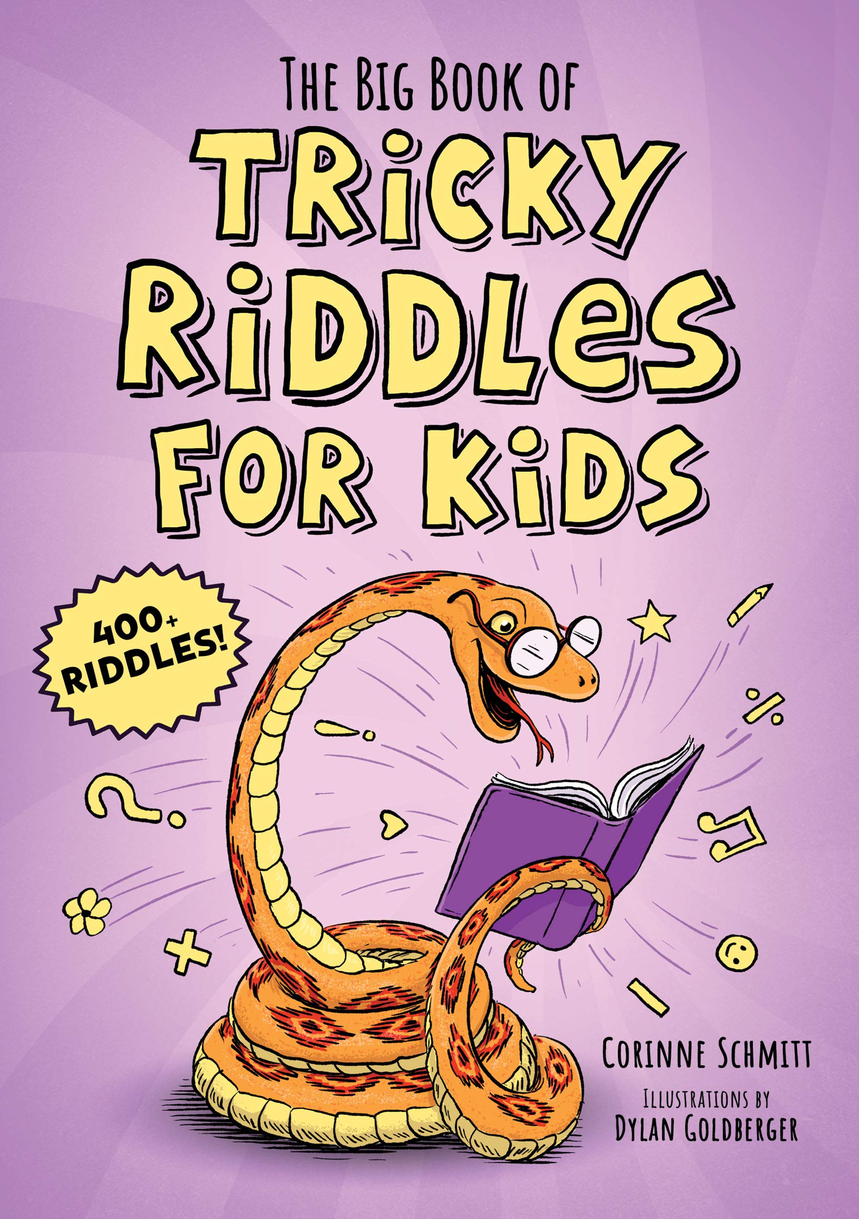 Big Book of Tricky Riddles for Kids: 400+ Riddles! by Corinne Schmitt ...