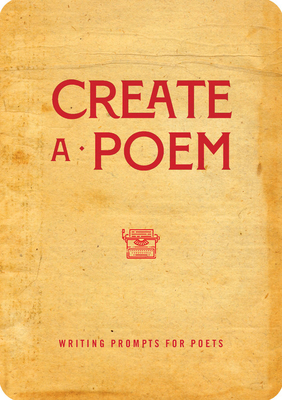Create a Poem: Writing Prompts for Poets (Volume 21) by Chartwell Books ...