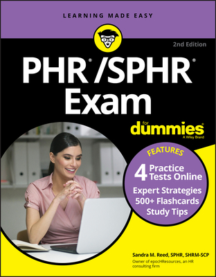 Phr/Sphr Exam for Dummies with Online Practice by Sandra M. Reed ...