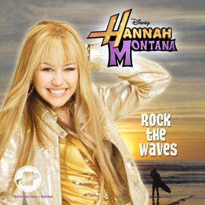 Hannah Montana: Rock the Waves by Suzanne Harper | Goodreads