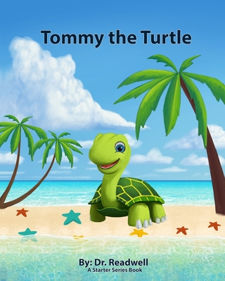 Tommy the Turtle by Dr Readwell | Goodreads