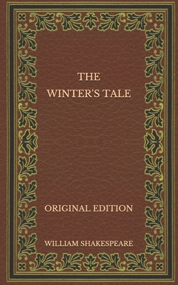 The Winter's Tale - Original Edition by William Shakespeare | Goodreads