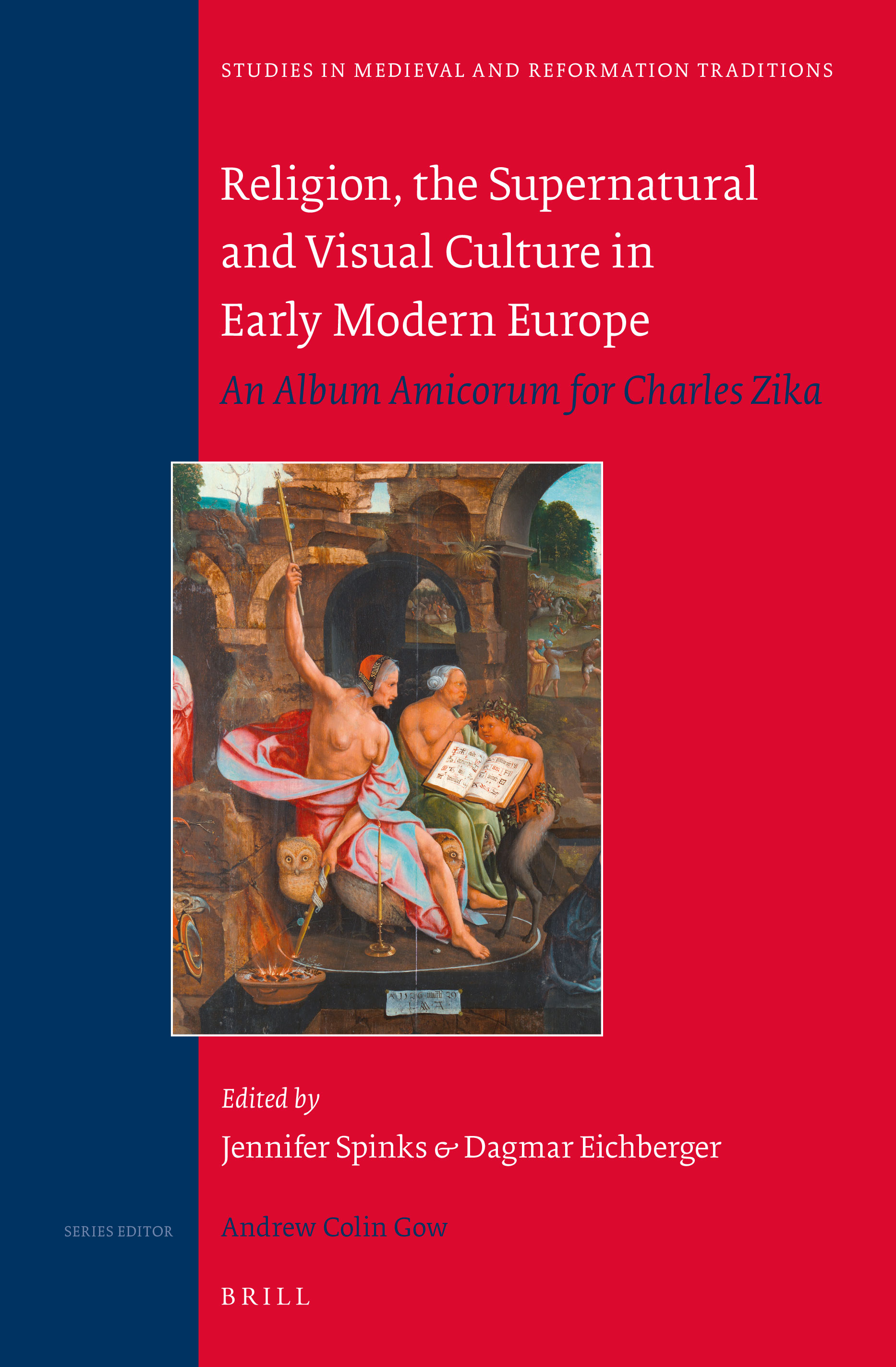 Religion, the Supernatural and Visual Culture in Early Modern Europe ...