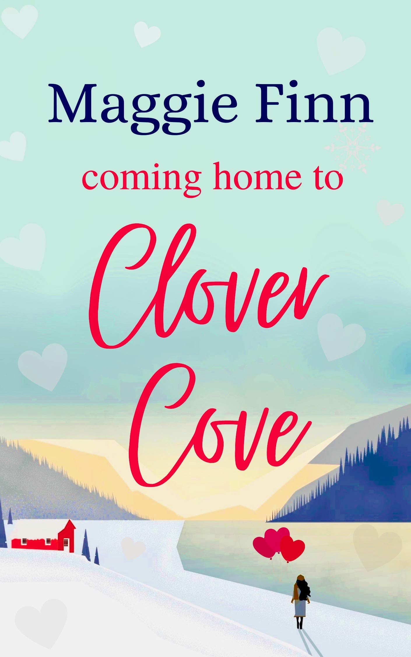 Coming Home To Clover Cove by Maggie Finn | Goodreads