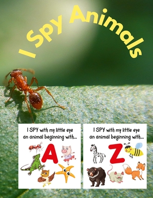 I Spy Animals: A Superfun Search and Find Game for Kids: Cute Colorful ...