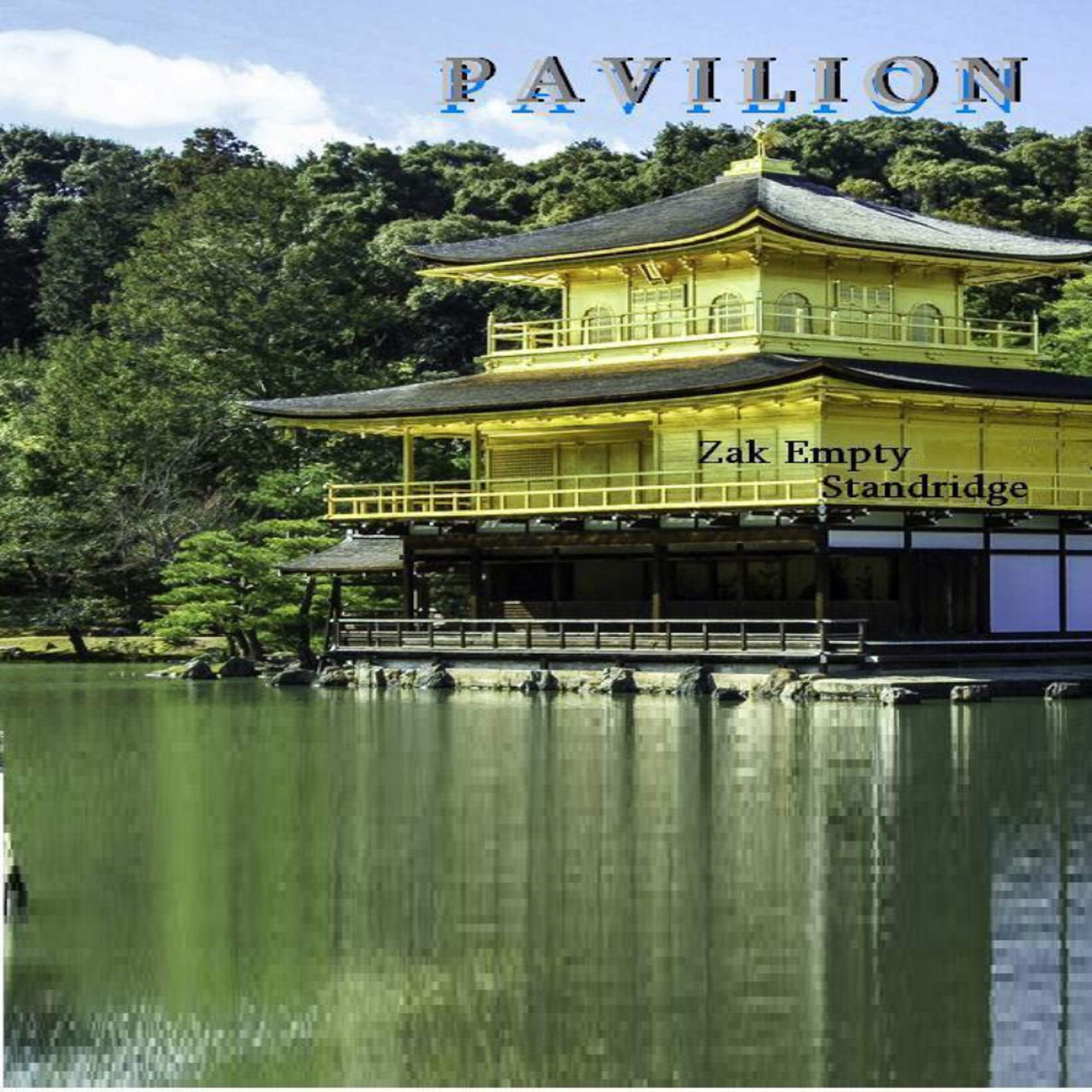 Pavilion (Empty Standridge's id -V- ego) by Zak Standridge | Goodreads