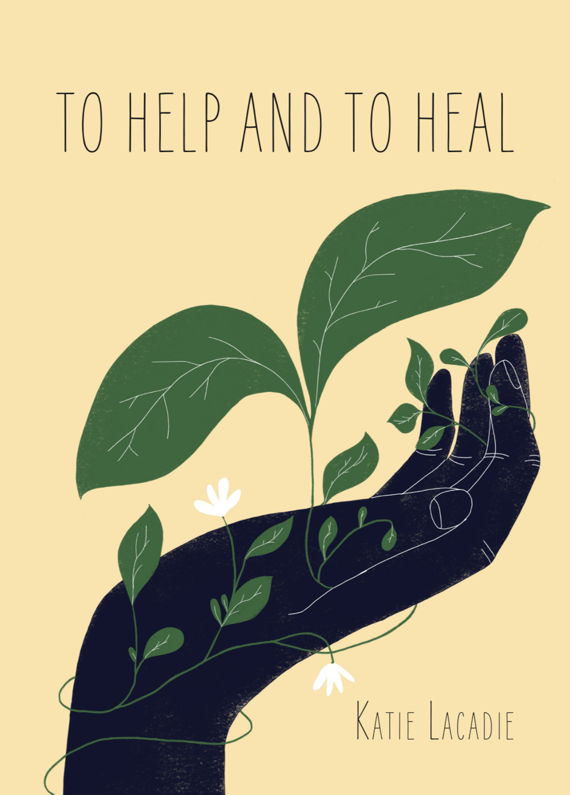 To Help and To Heal by Katie Lacadie | Goodreads