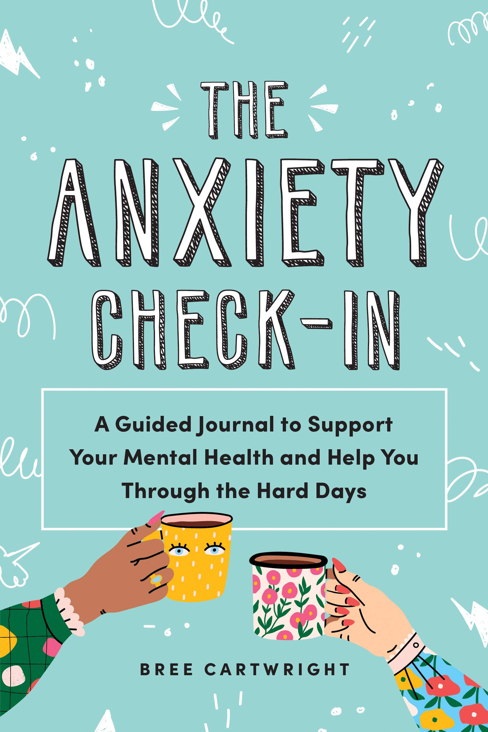 The Anxiety Check-In: A Guided Journal to Support Your Mental Health ...
