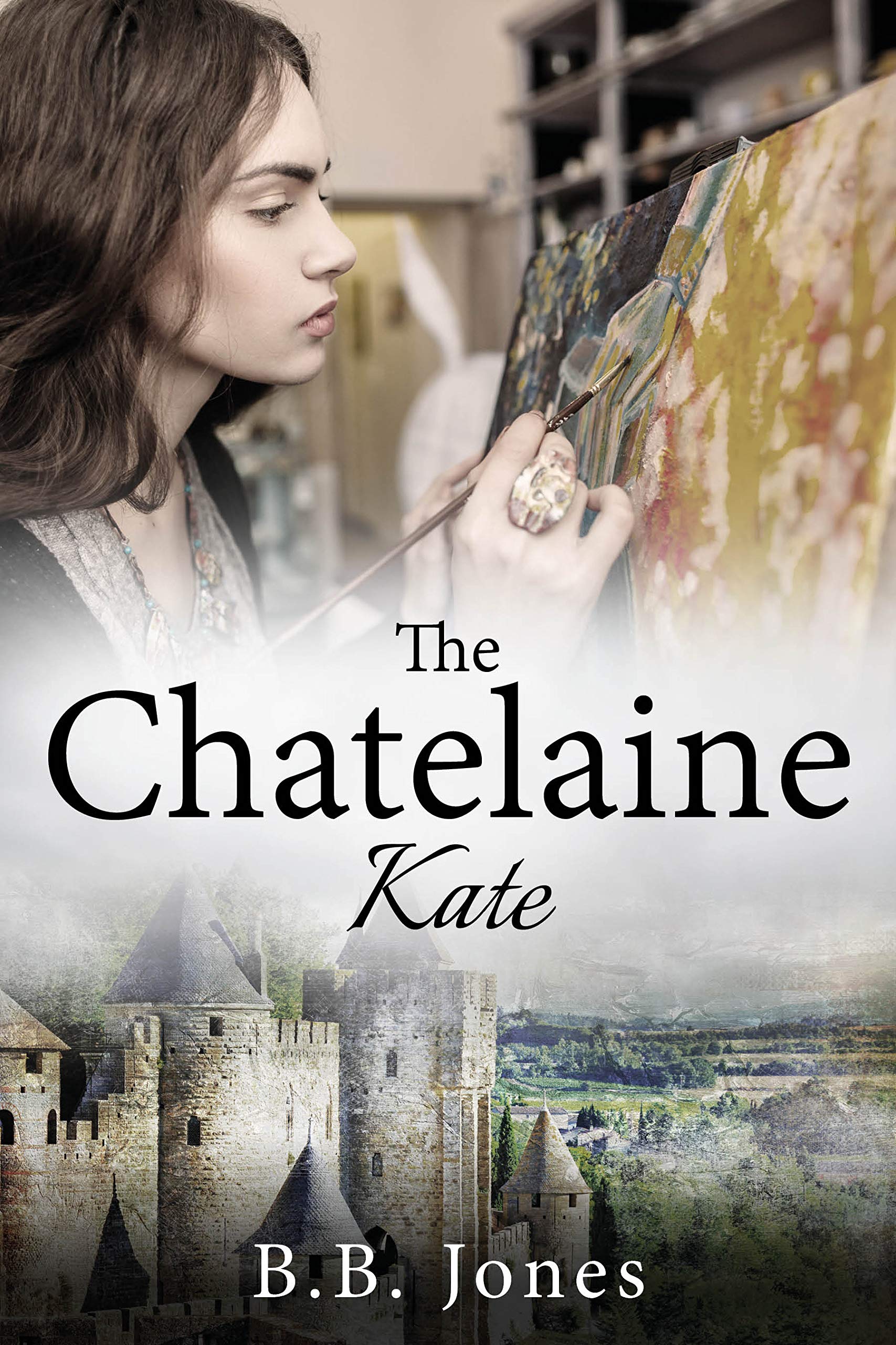 The Chatelaine: Kate by B.B. Jones | Goodreads