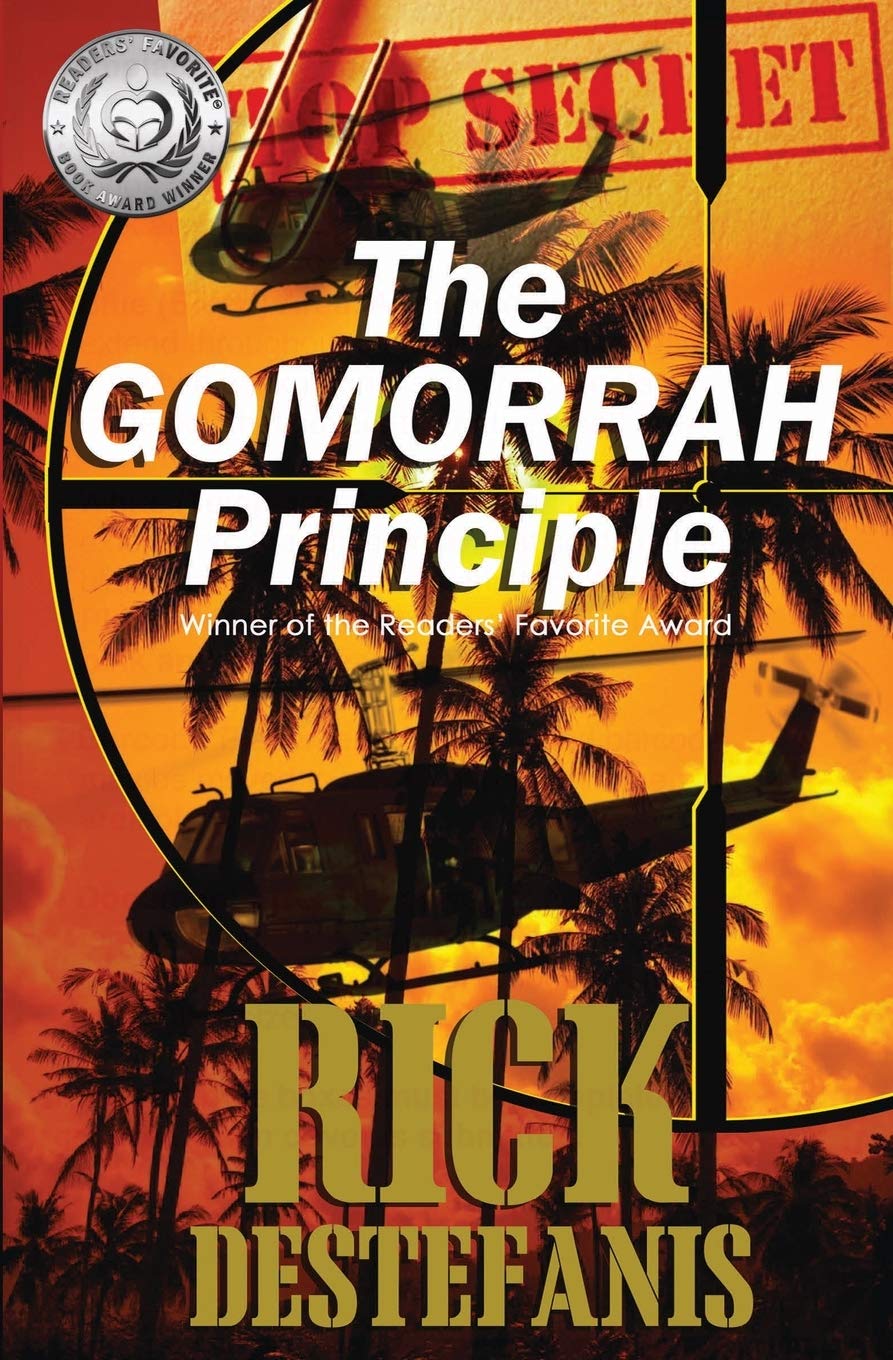 The Gomorrah Principle: A Vietnam Special Operations Thriller by Rick ...