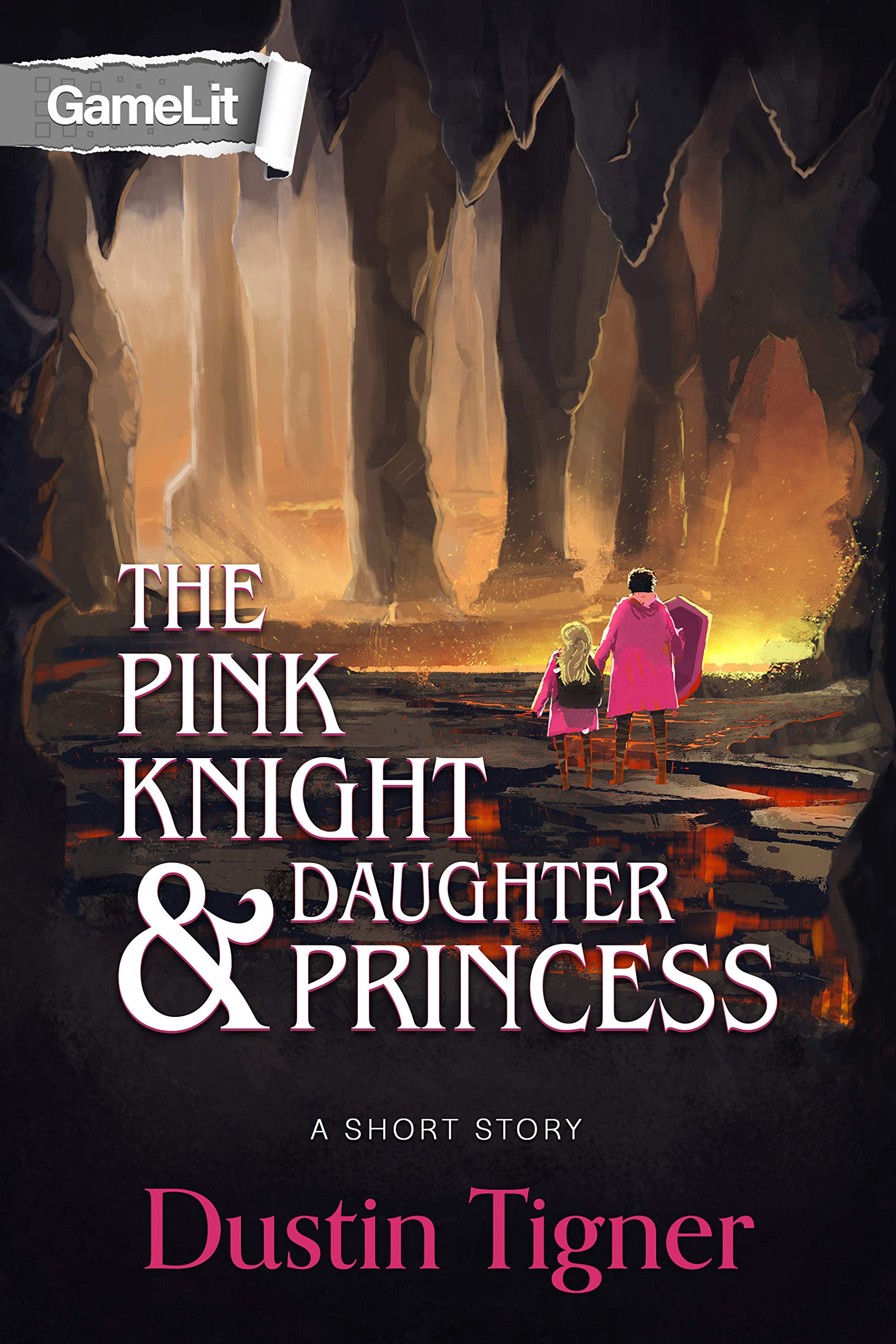 The Pink Knight & Daughter Princess: A GameLit Short Story by Dustin ...