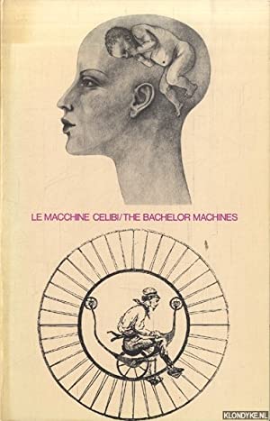Le Macchine Celibi / The Bachelor Machines by Harald Szeemann | Goodreads