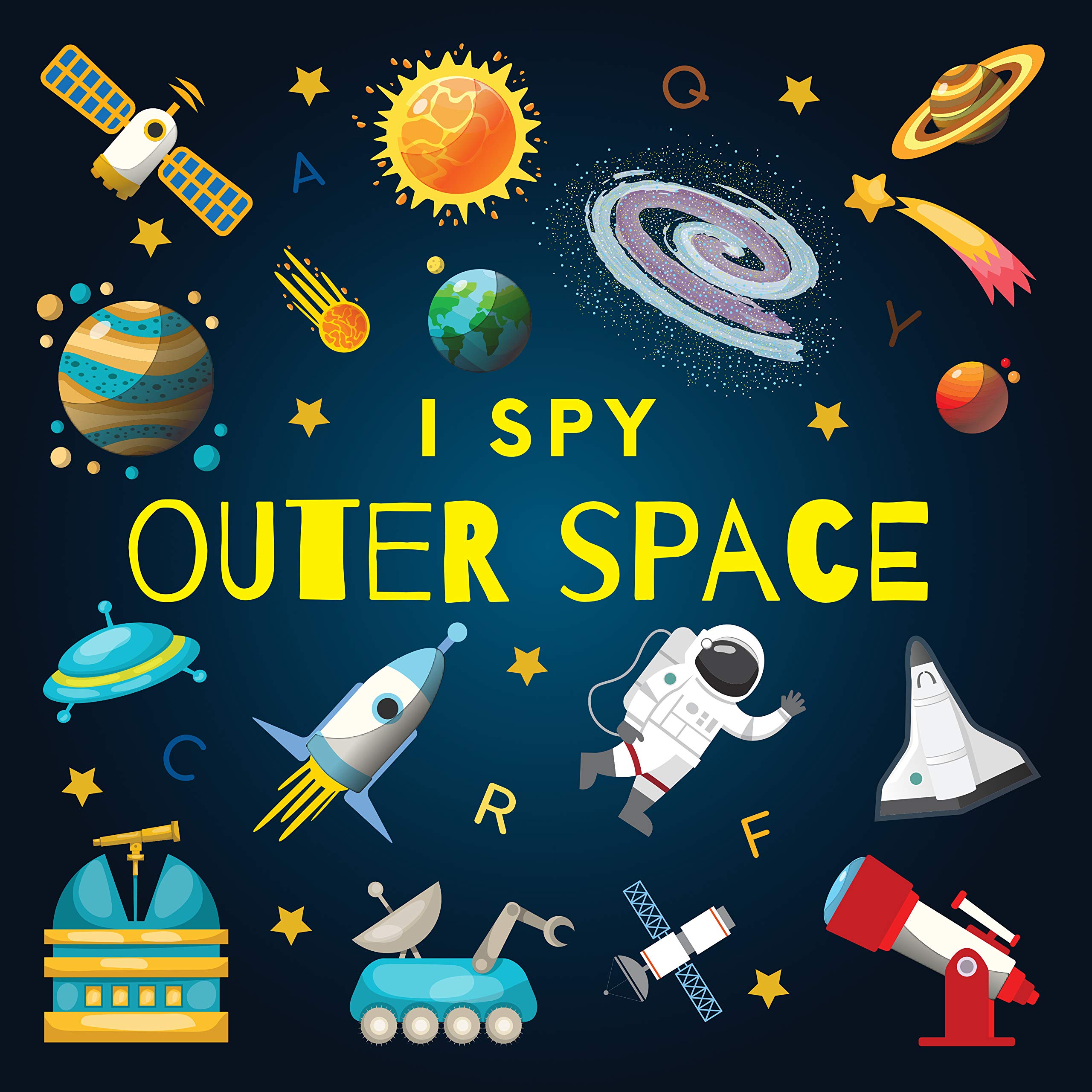 I Spy Outer Space: A Fun Guessing Game Picture Book for Kids Ages 2-5 ...