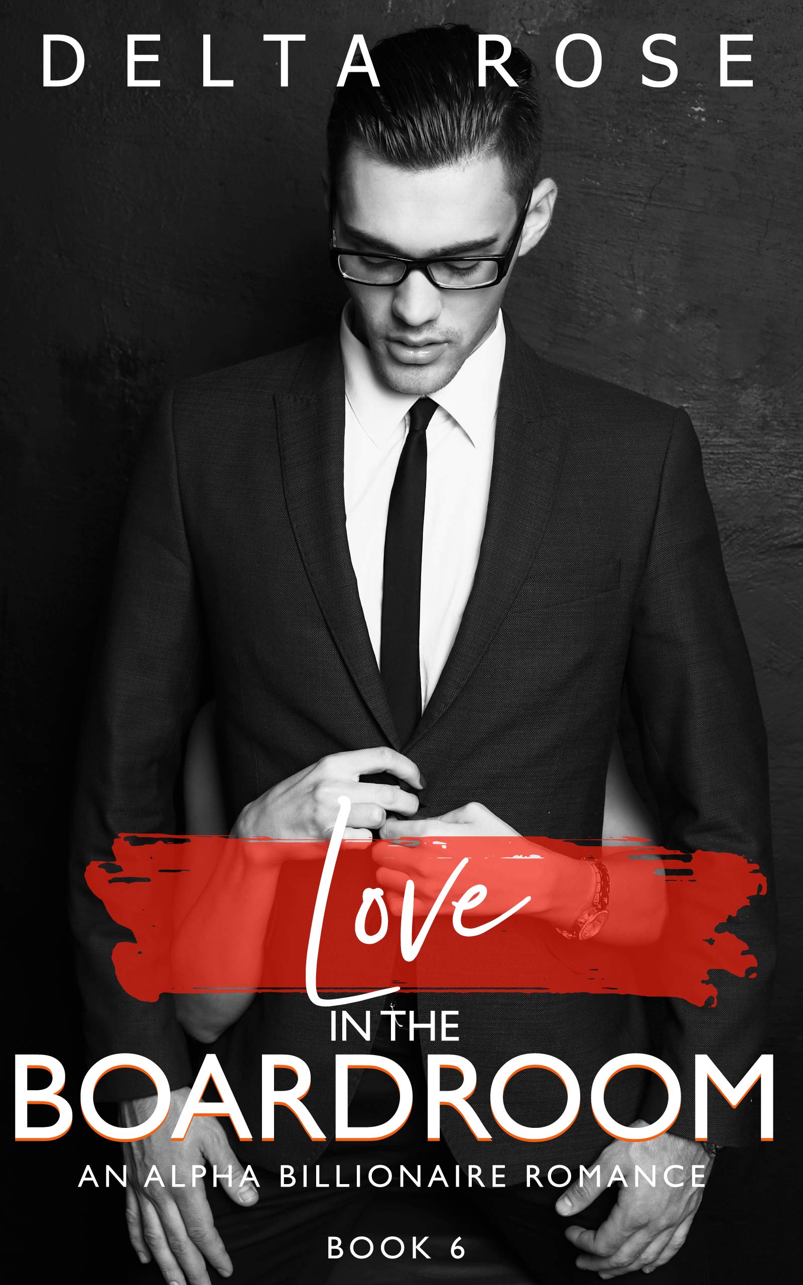 Love in the Boardroom : Contemporary Romance Short Stories by Delta ...