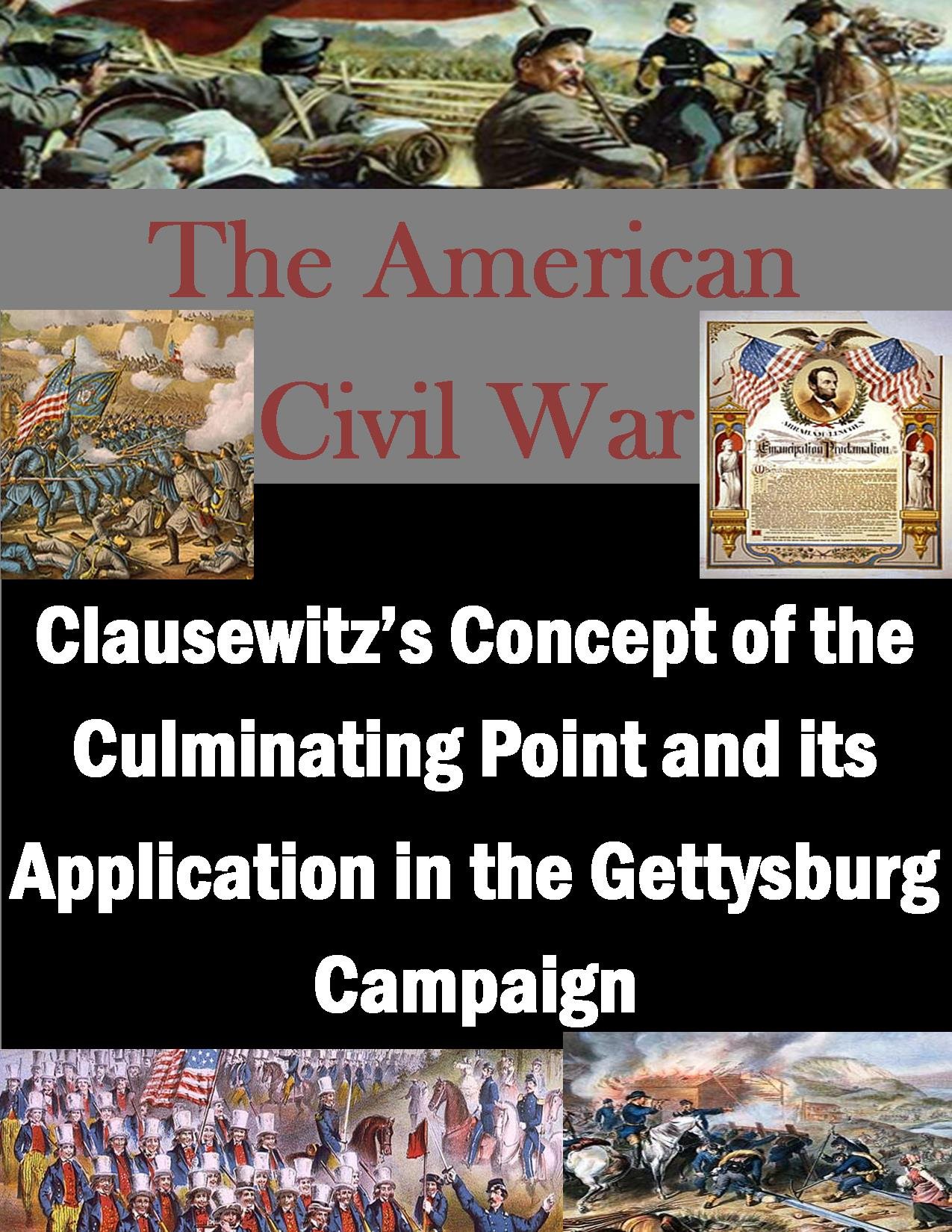 Clausewitz’s Concept of the Culminating Point and its Application in ...
