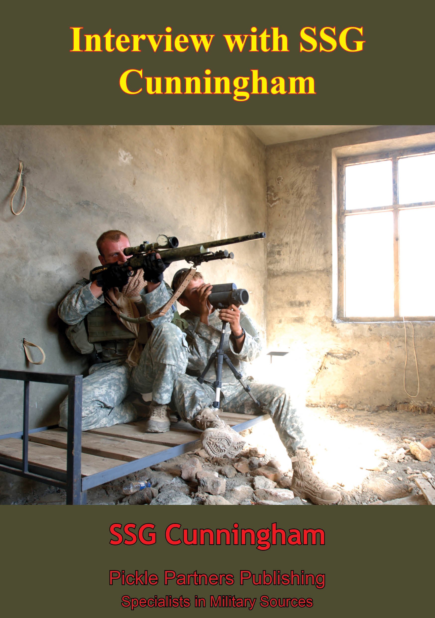 Interview with SSG Cunningham by SSG Cunningham | Goodreads
