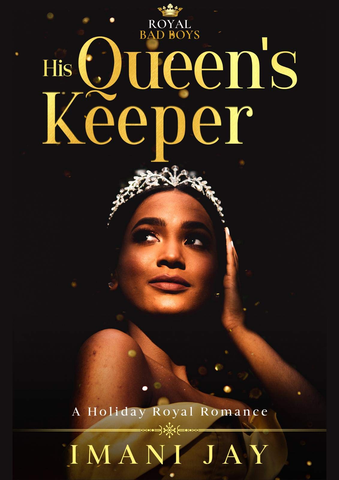 His Queen's Keeper by Imani Jay | Goodreads