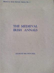 The Medieval Irish Annals by Gearoid Mac Niocaill | Goodreads