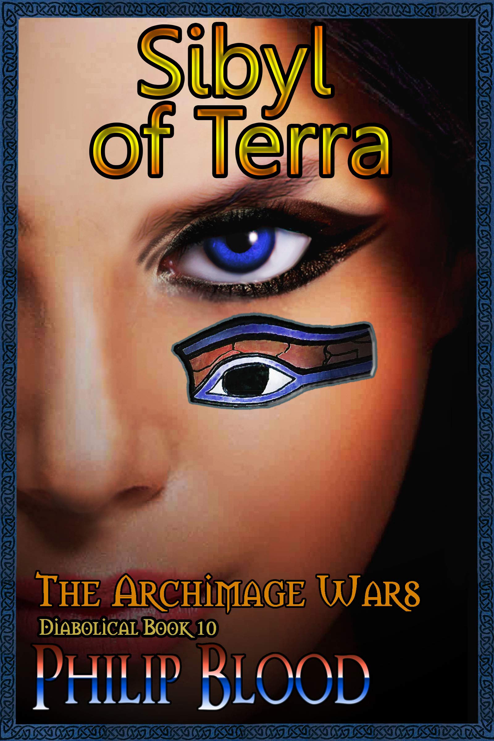 Sibyl of Terra (The Archimage Wars Book 10) by Philip Blood | Goodreads