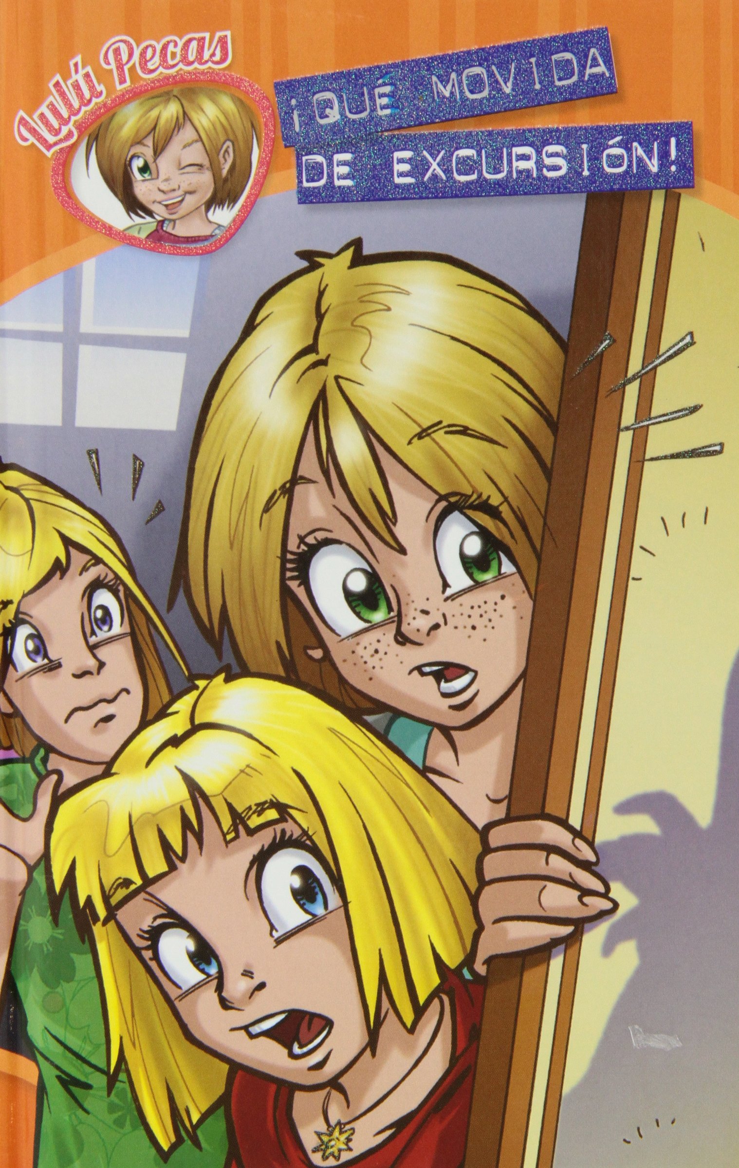 Lulú Pecas ¡Qué movida de excursión! by Núria Pradas Andreu | Goodreads