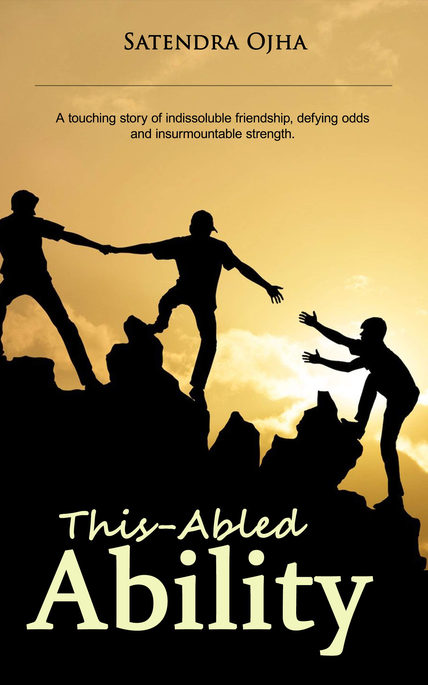 This-Abled Ability by Satendra Ojha | Goodreads