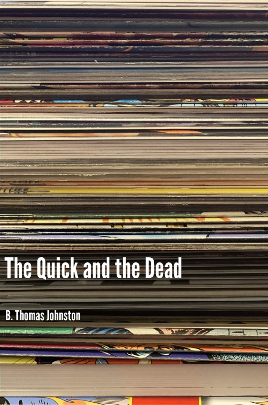 The Quick and the Dead (Unflappable Frog, #4) by B. Thomas Johnston ...