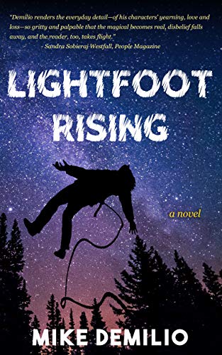 Lightfoot Rising by Mike Demilio | Goodreads