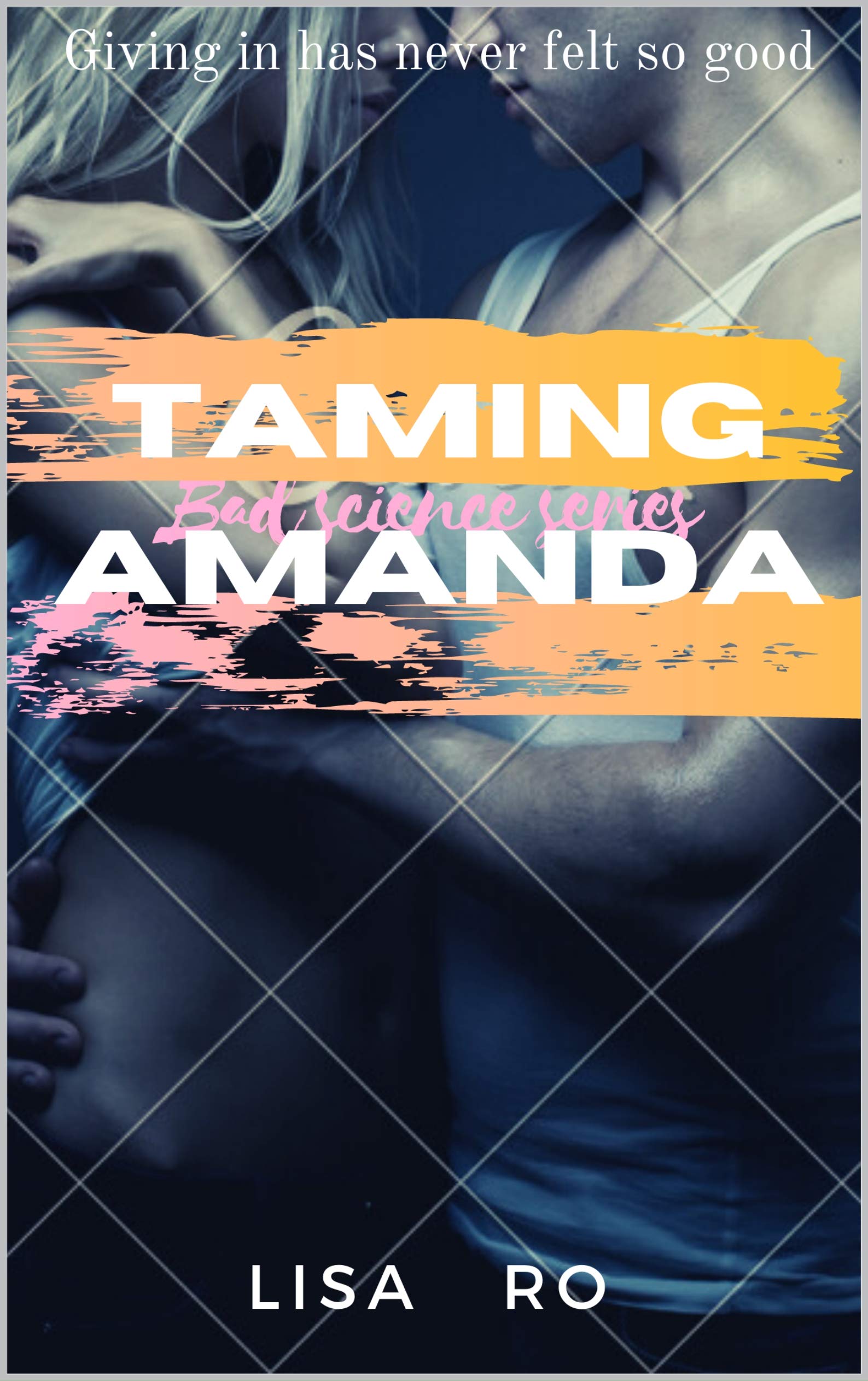 Taming Amanda by Lisa Ro | Goodreads