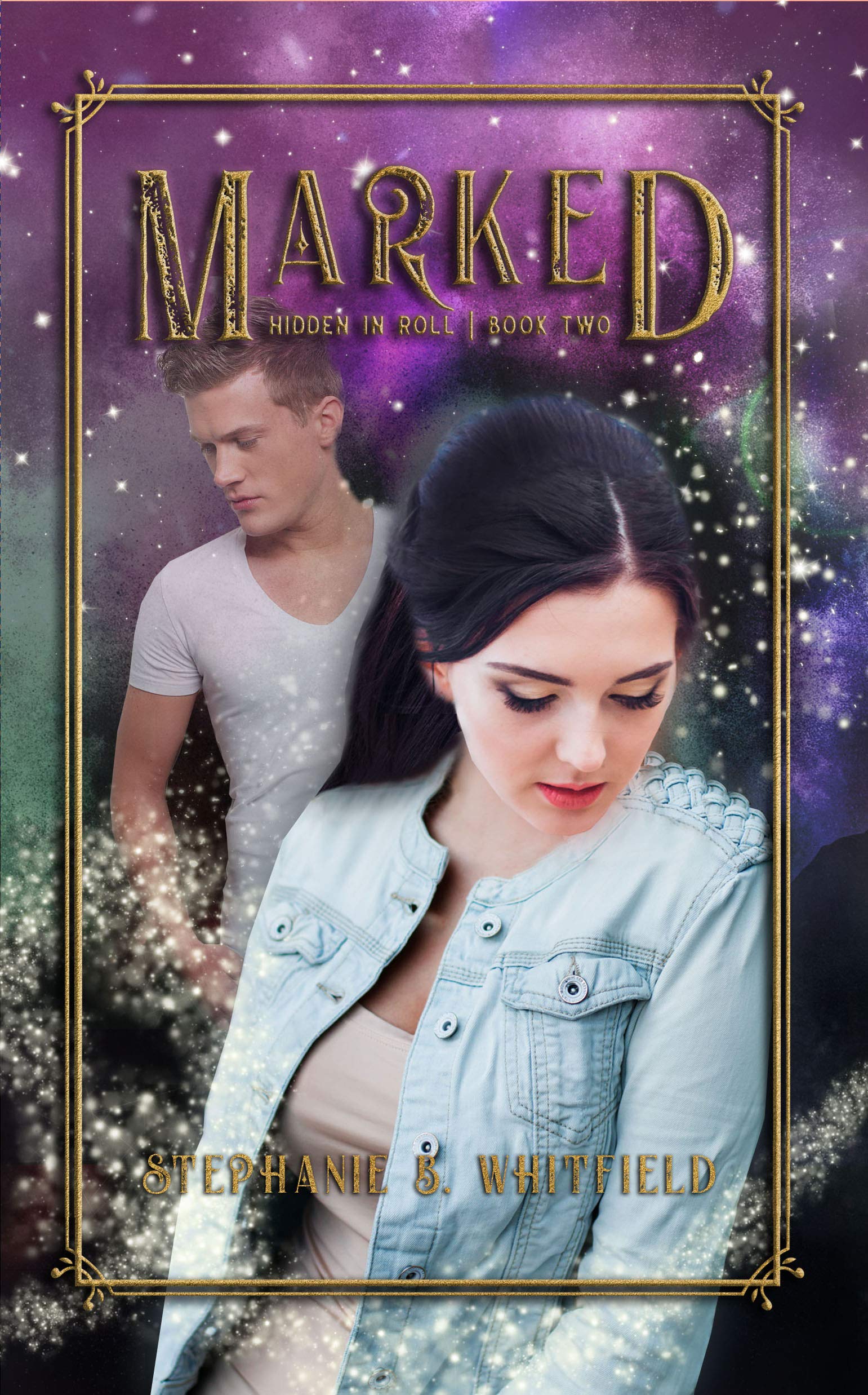Marked in Roll (Hidden in Roll #2) by Stephanie B. Whitfield | Goodreads