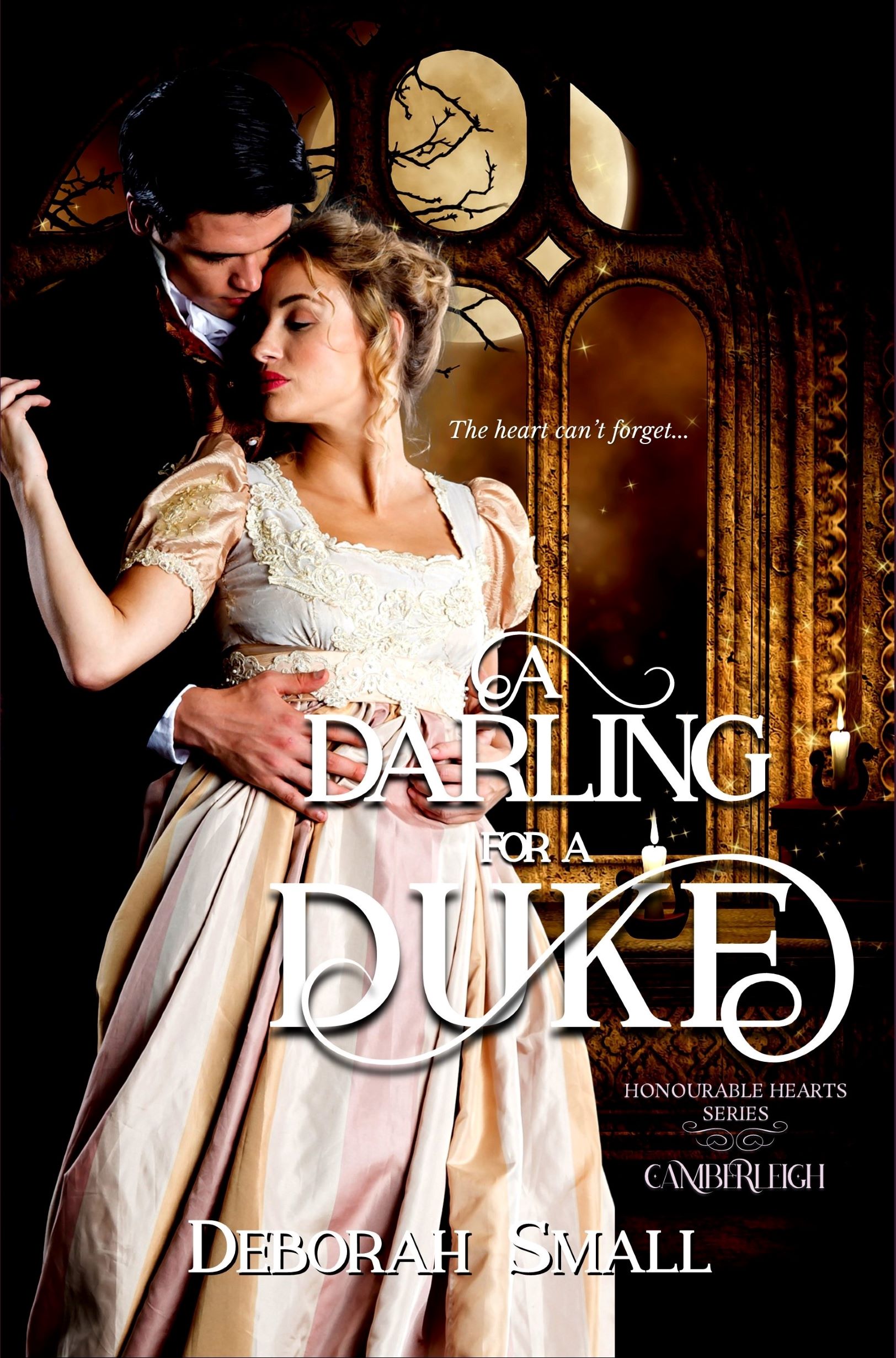 A Darling for a Duke (Honourable Hearts Book 1) by Deborah Small ...