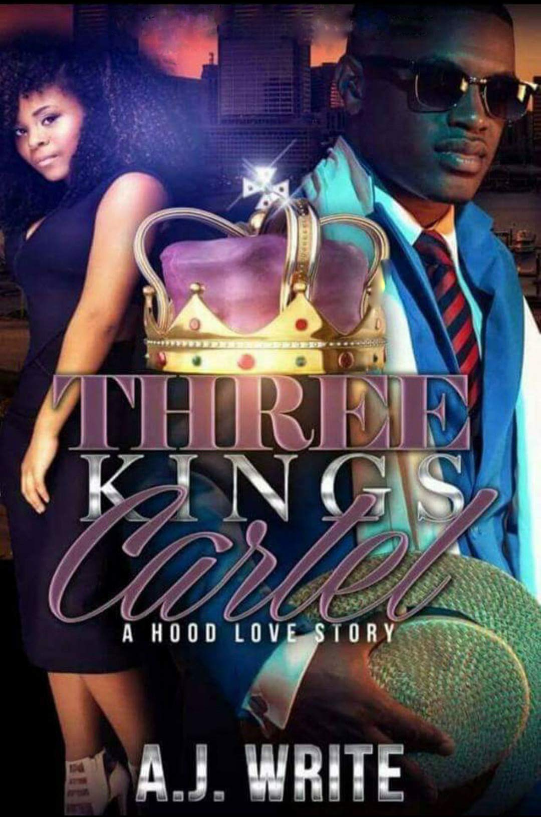 Three Kings Cartel: A Hood Love Story by A.J. Write | Goodreads