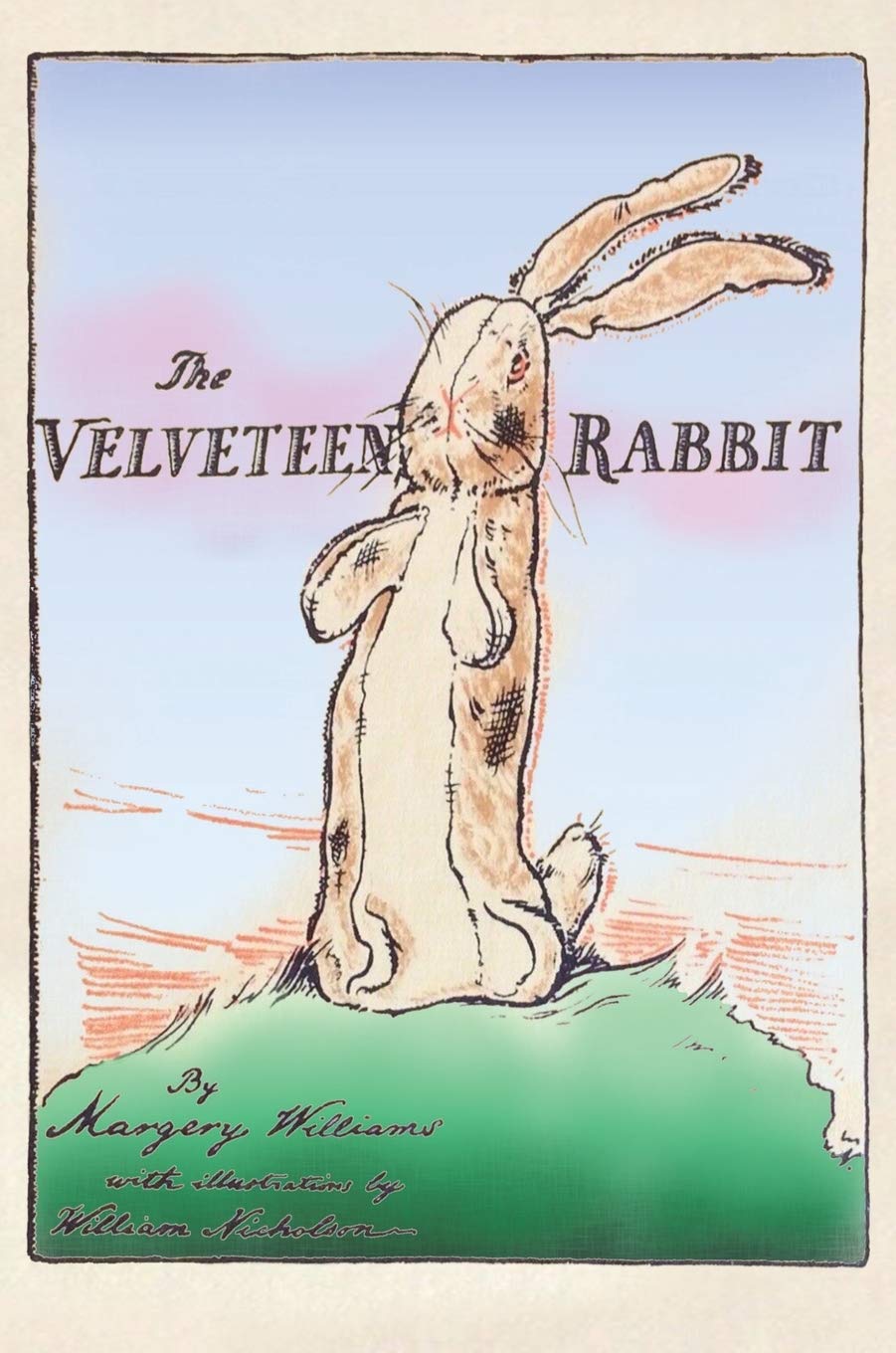 The Velveteen Rabbit: Hardcover Original 1922 Full Color Reproduction by Margery Williams Bianco ...