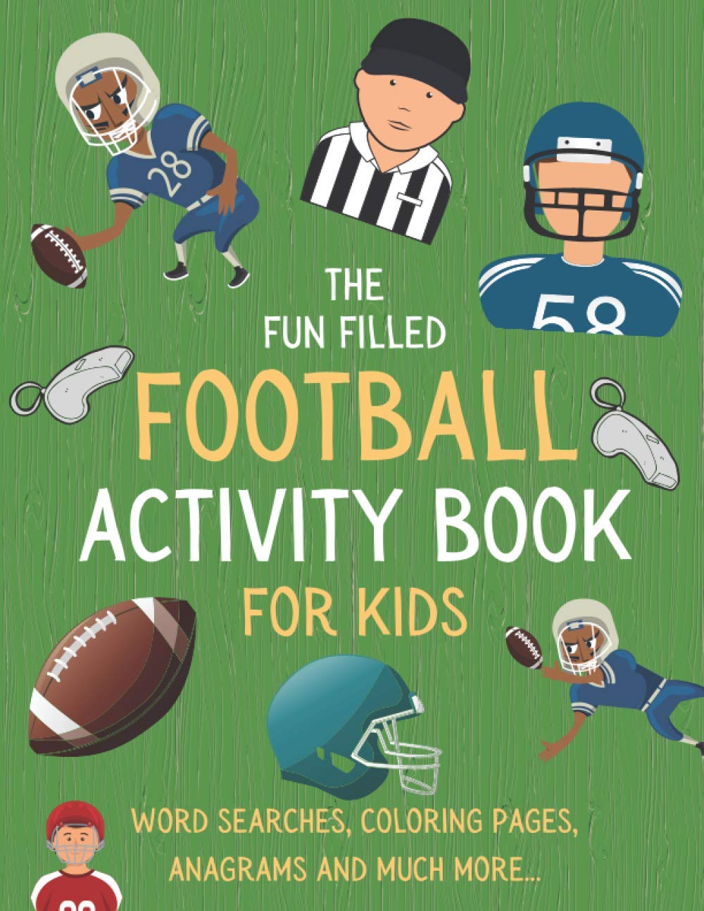 The Fun Filled Football Activity Book For Kids Hours Of Football the-fun-filled-football-activity-book-for-kids-hours-of-football