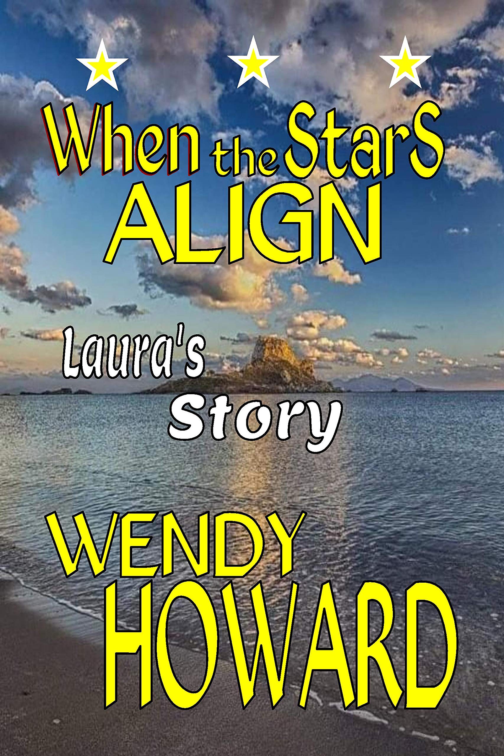 When the Stars Align: Book 2 in the "Stars" series - Laura's Story by ...