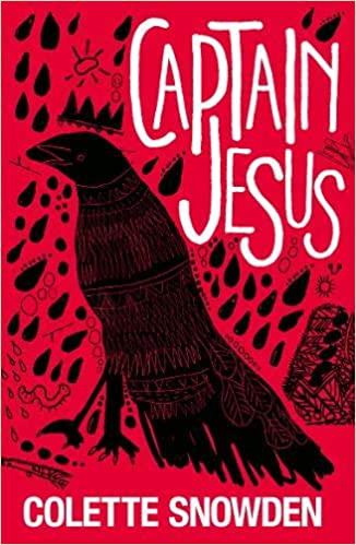 Captain Jesus by Colette Snowden | Goodreads