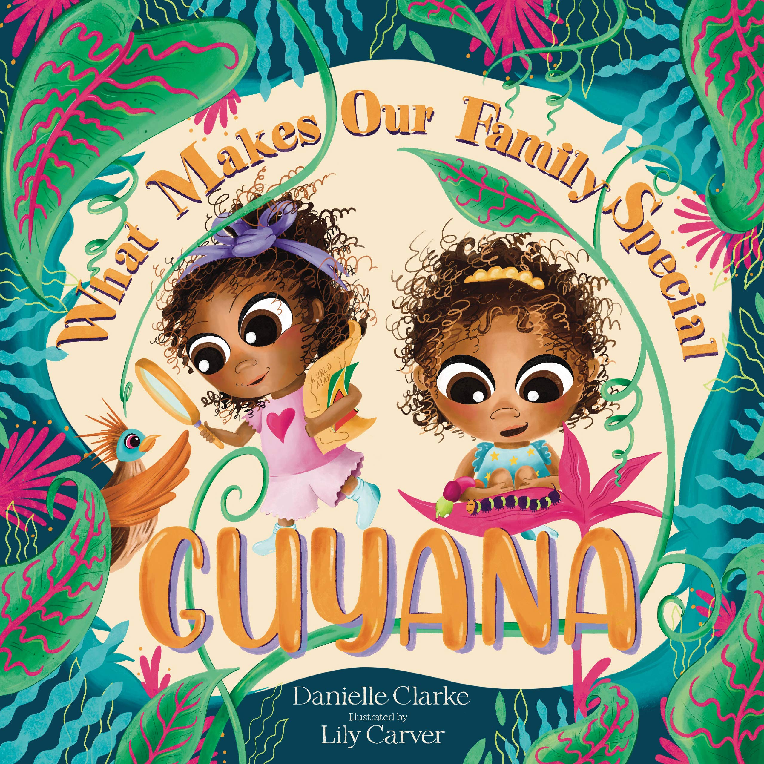 What Makes Our Family Special: Guyana by Danielle Clarke | Goodreads