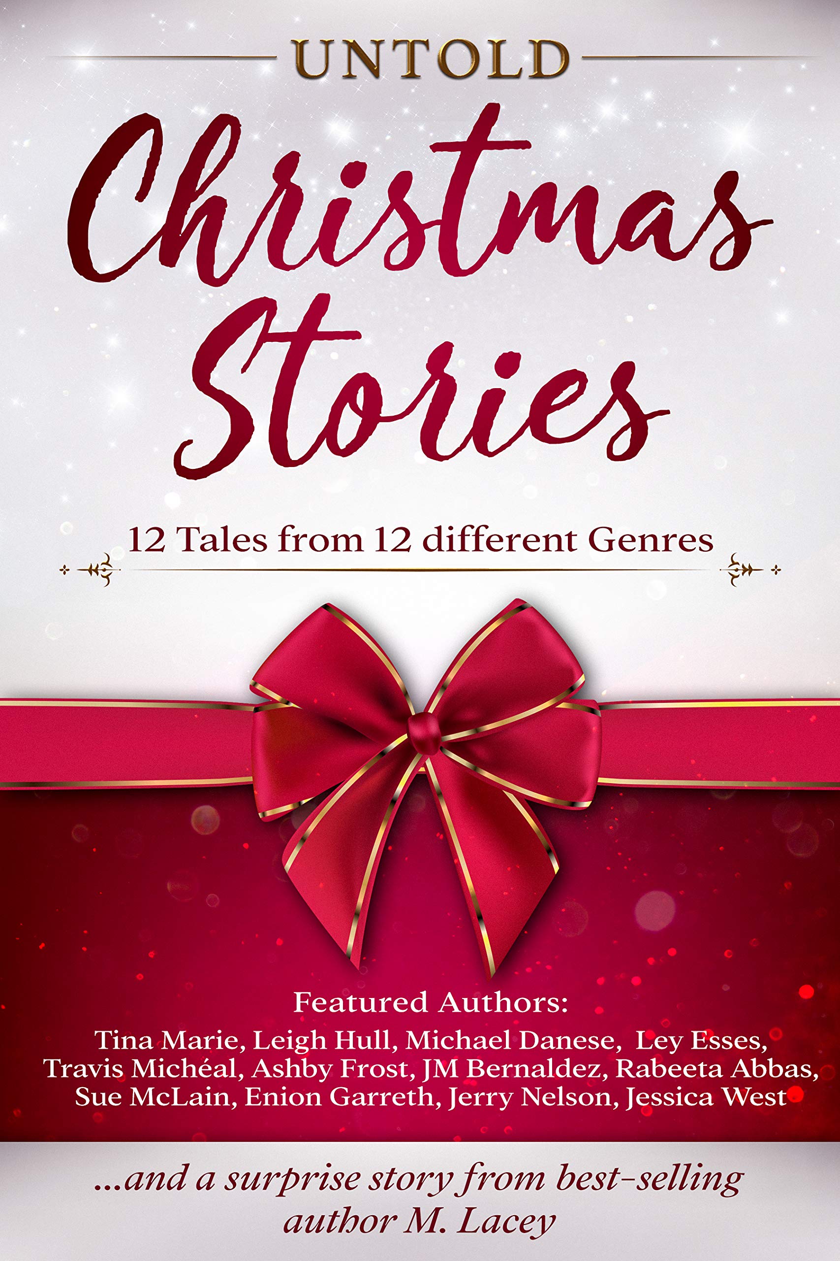 Untold Christmas Stories 12 Tales From 12 Different Genres By J M untold-christmas-stories-12-tales-from-12-different-genres-by-j-m