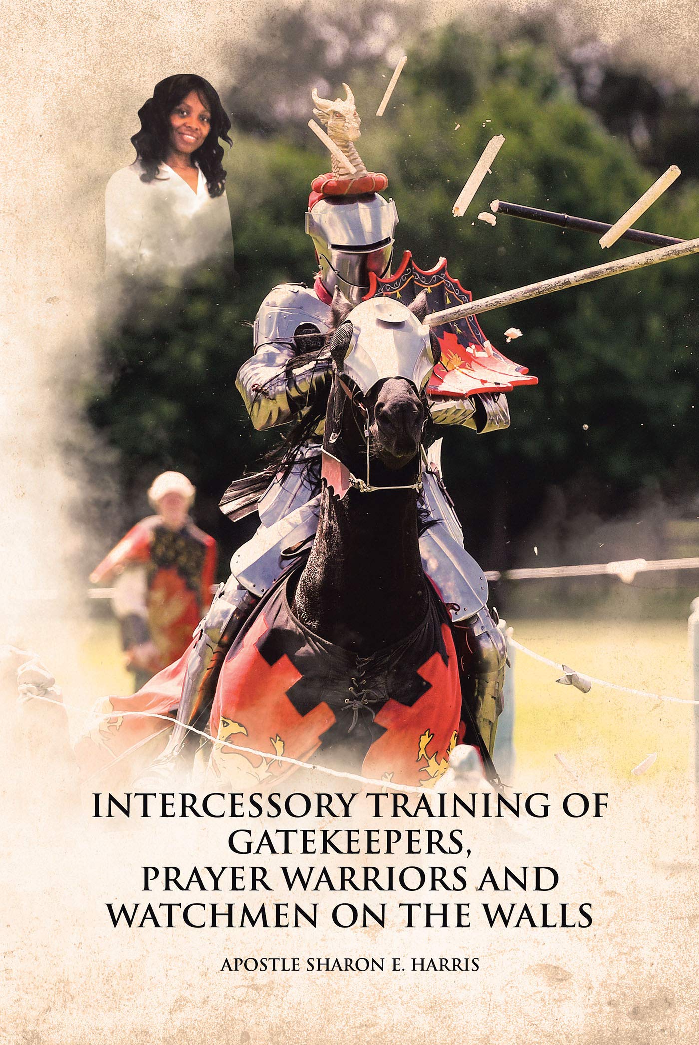 Intercessory Training of Gatekeepers Prayer Warriors, and Watchmen on ...