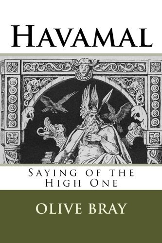 Havamal: Saying of the High One by Olive Bray | Goodreads
