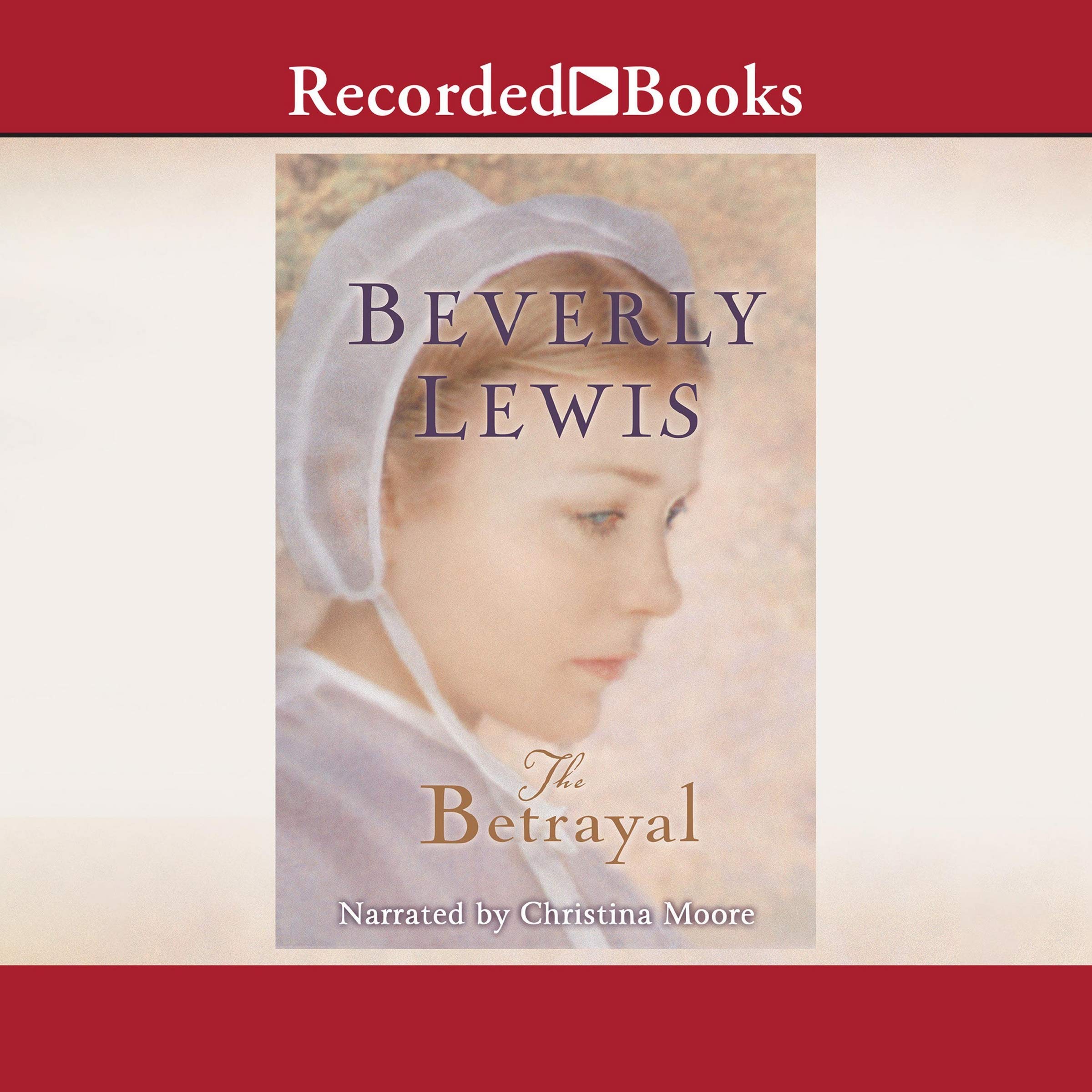 The Betrayal (The Abrams Daughters Series, Book 2) by Beverly Lewis ...