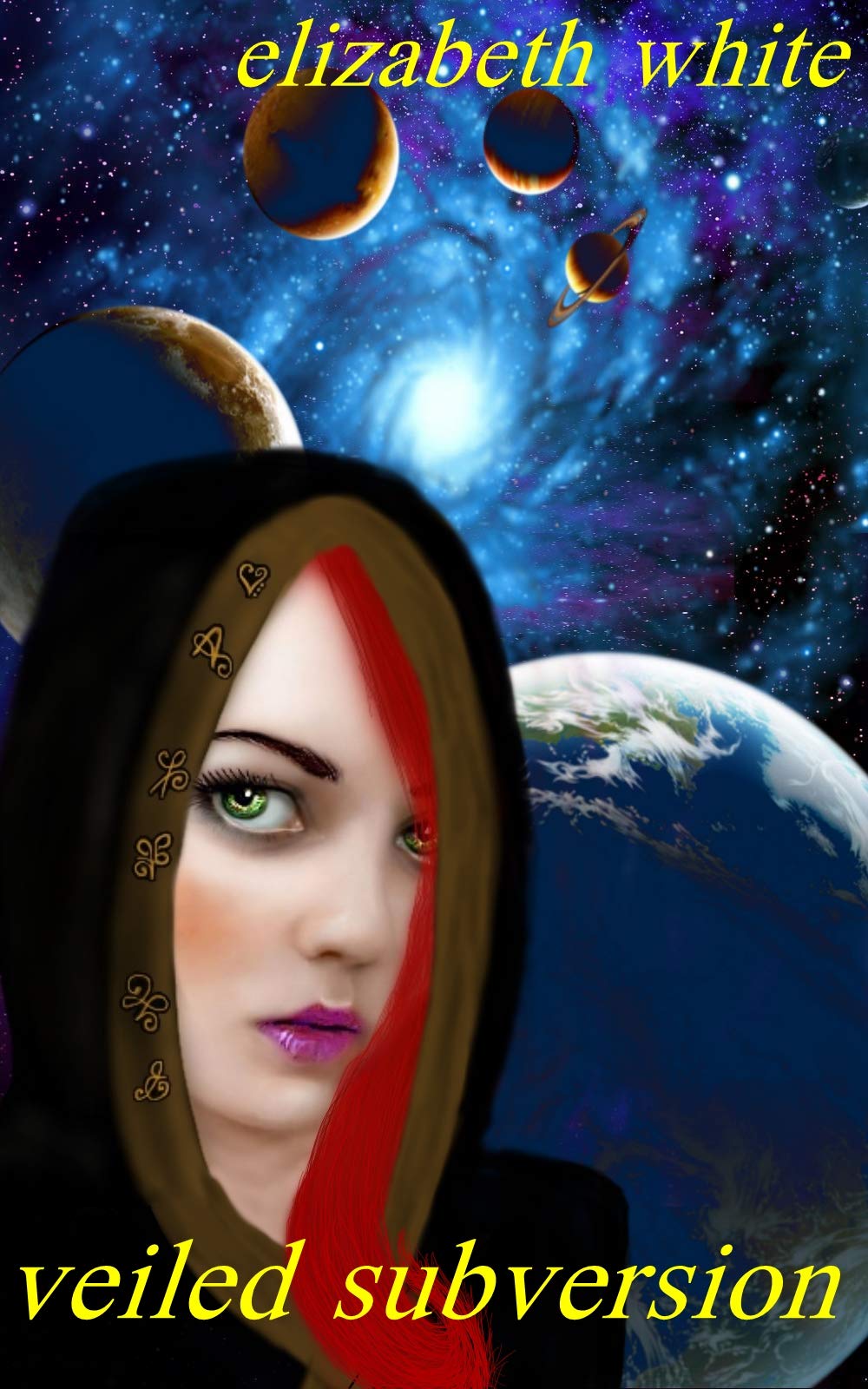 Veiled Subversion: Galaxy Continuum Series by Elizabeth White | Goodreads